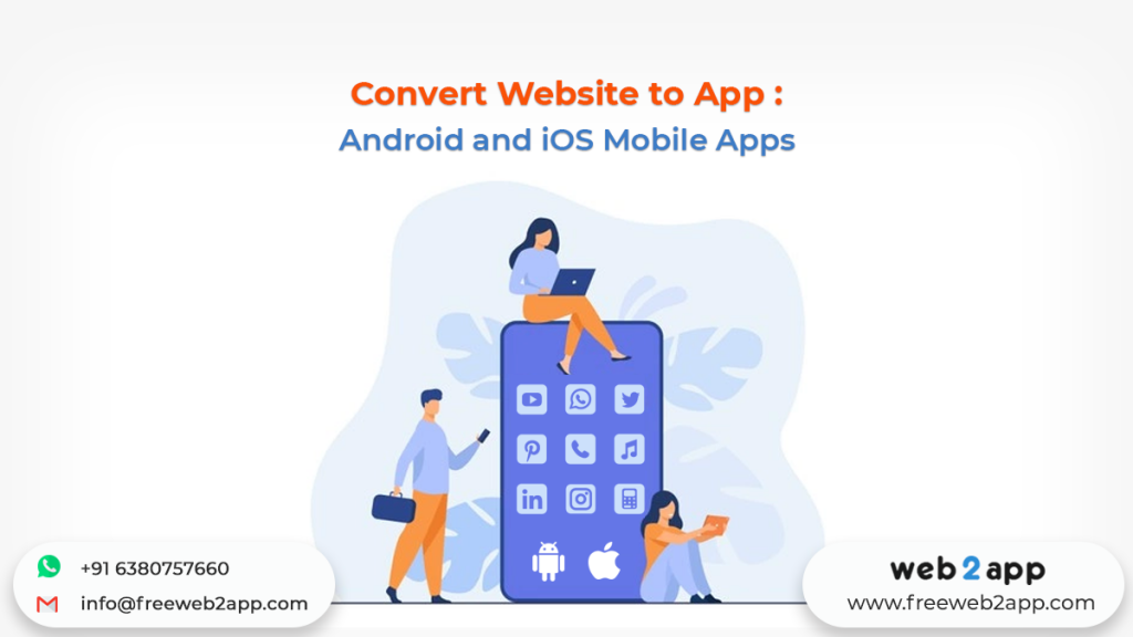 Convert Website to App Android and iOS | freeweb2app