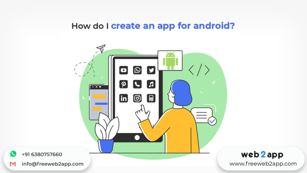How do I create an app for android? | Freeweb2app