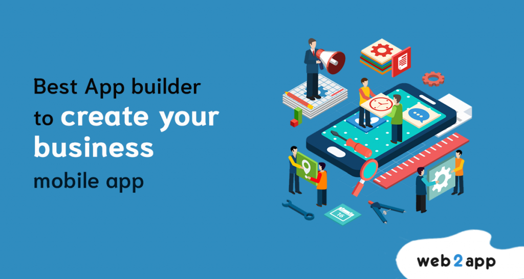 Best App builder to create your business mobile app | freeweb2app