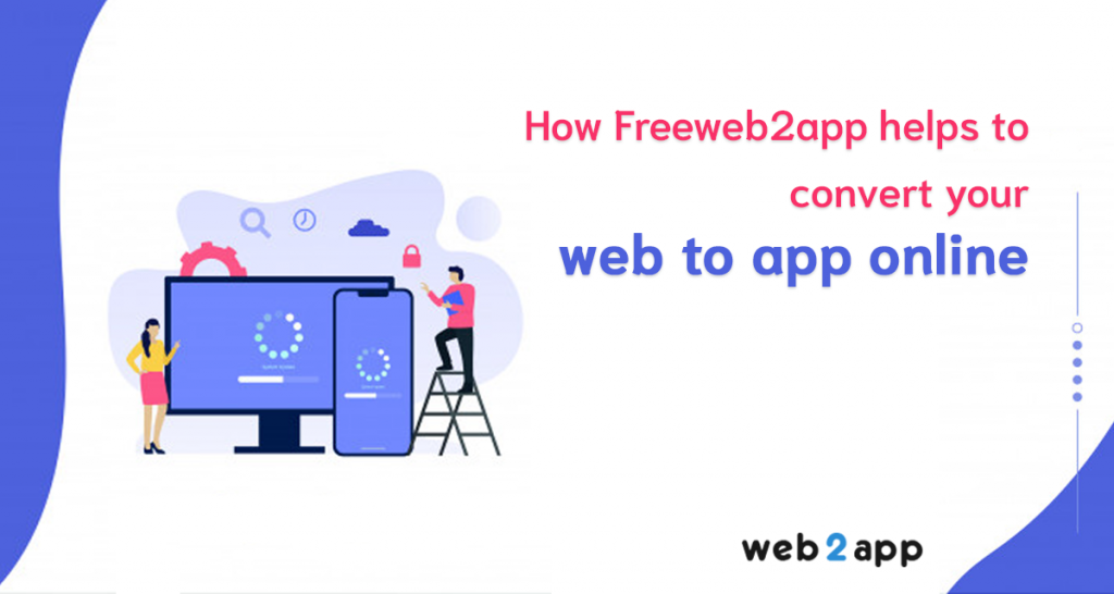 How Freeweb2app helps to convert your web to app online