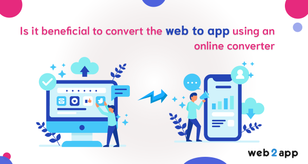 How Freeweb2app helps to convert your web to app online