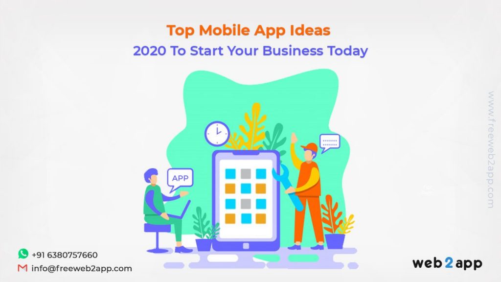 Top Mobile App Ideas 2020 To Start Your Business Today