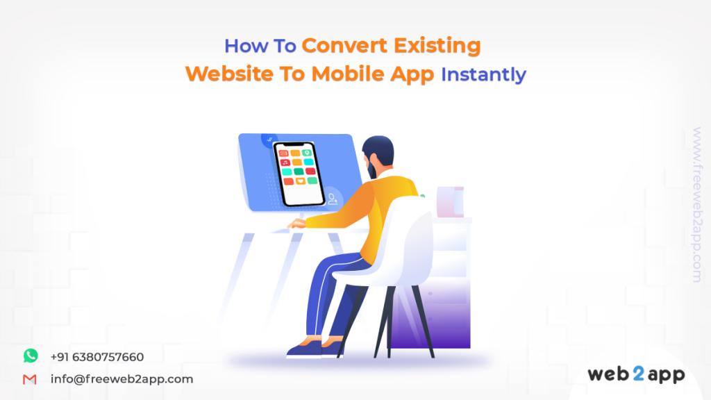 How To Convert Existing Website To Mobile App Instantly