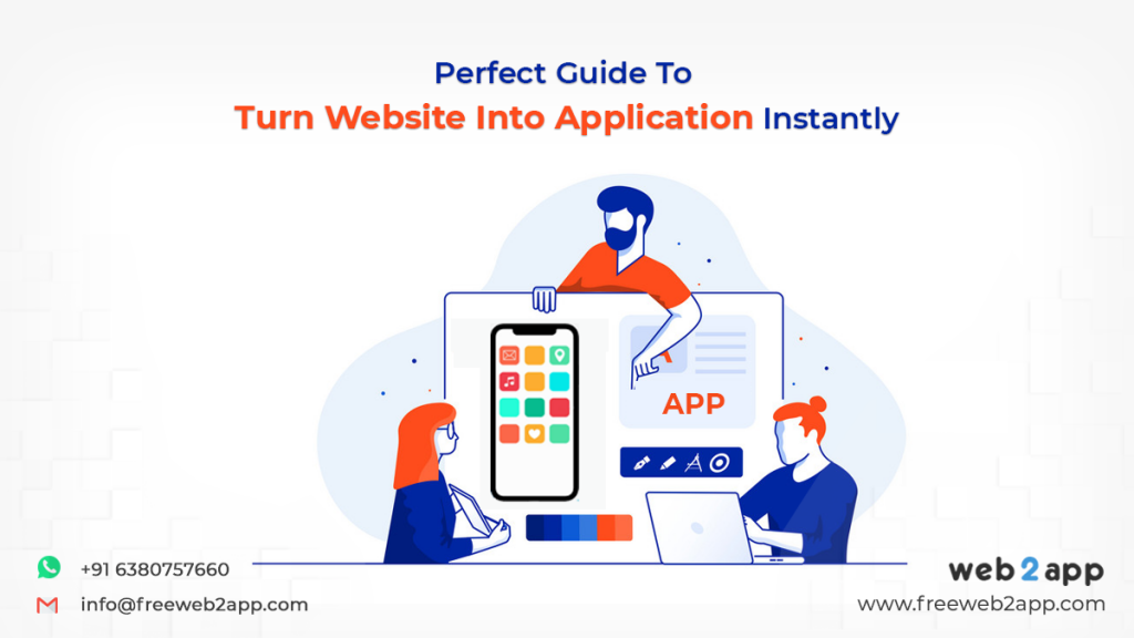 Perfect Guide to Turn Website into Application Instantly