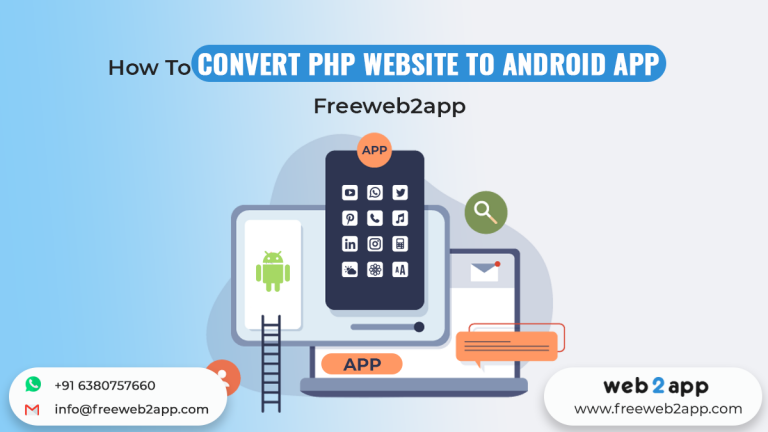 How to Convert PHP Website to Android App - Freeweb2app